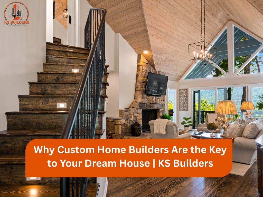 Custom Home Builders